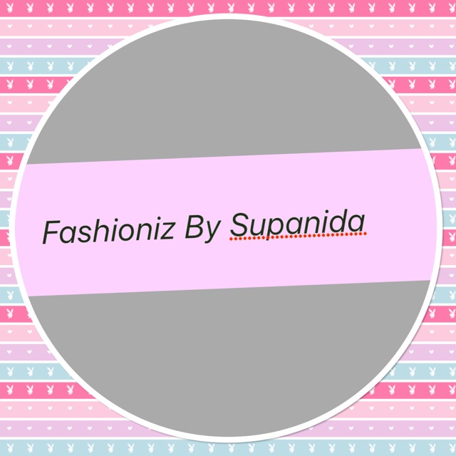 Fashioniz By Supanida, ร้านค้าออนไลน์ | Shopee Thailand