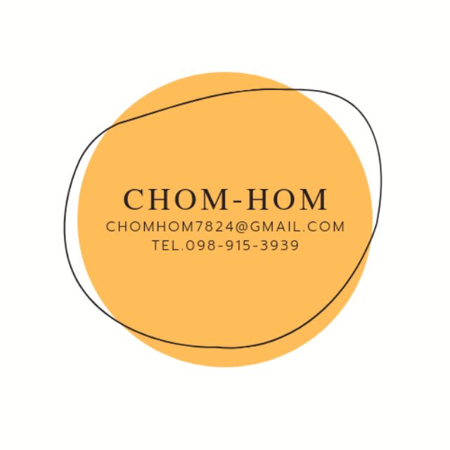 Chom-Hom, ร้านค้าออนไลน์ | Shopee Thailand