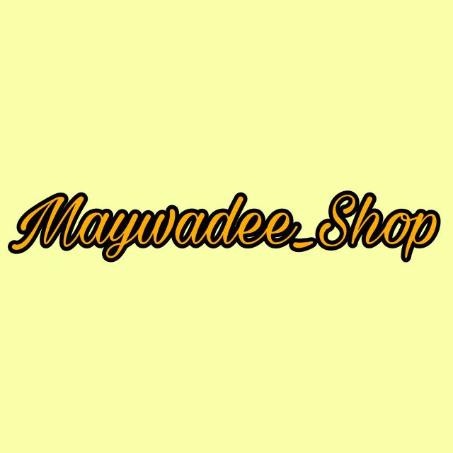 MAYWADEE.SHOP, ร้านค้าออนไลน์ | Shopee Thailand