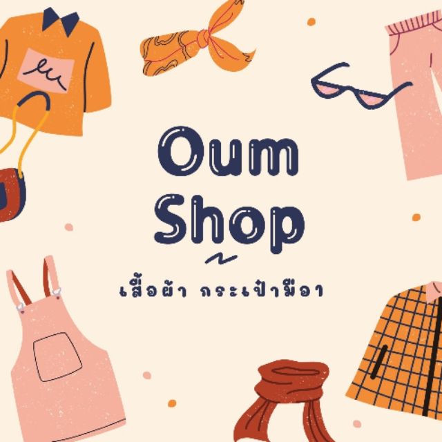 Oum Oum Shop, ร้านค้าออนไลน์ | Shopee Thailand