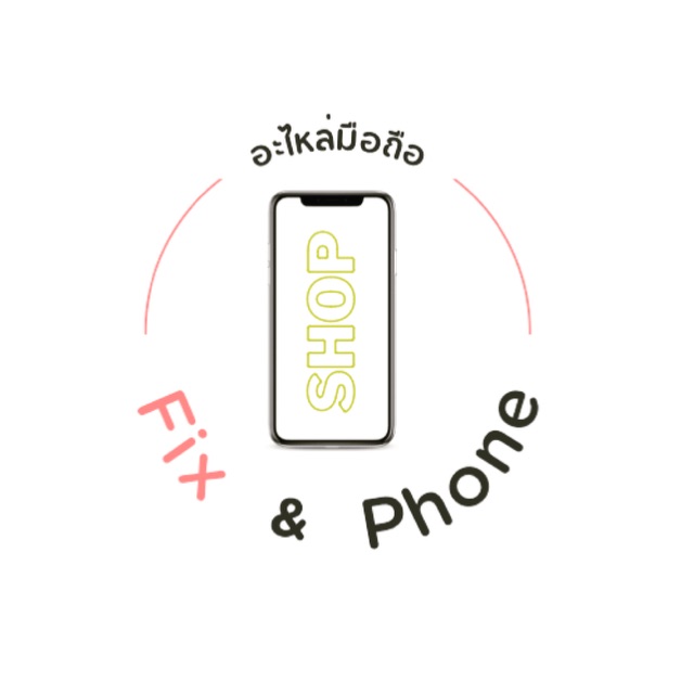 FixPhone, ร้านค้าออนไลน์ | Shopee Thailand