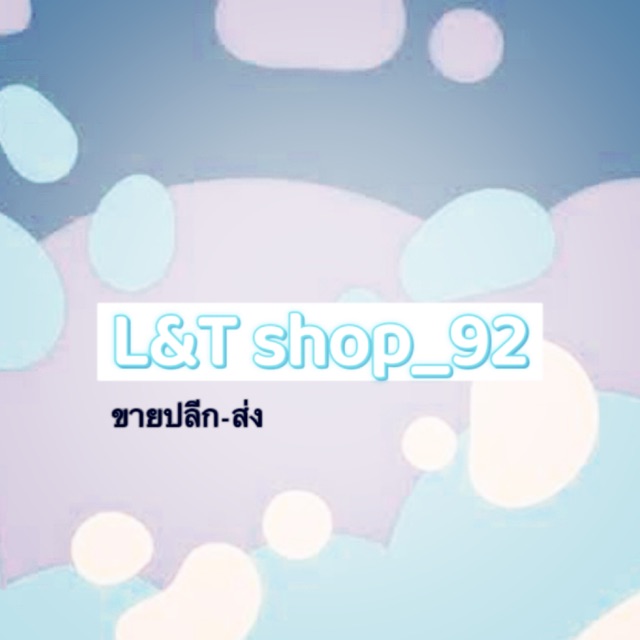 L&T shop_92, ร้านค้าออนไลน์ | Shopee Thailand
