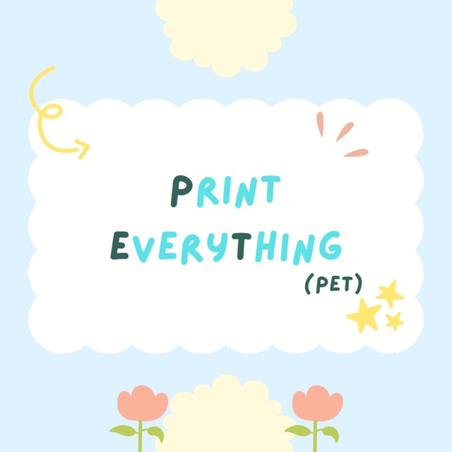 Print EveryThing (PET), ร้านค้าออนไลน์ | Shopee Thailand